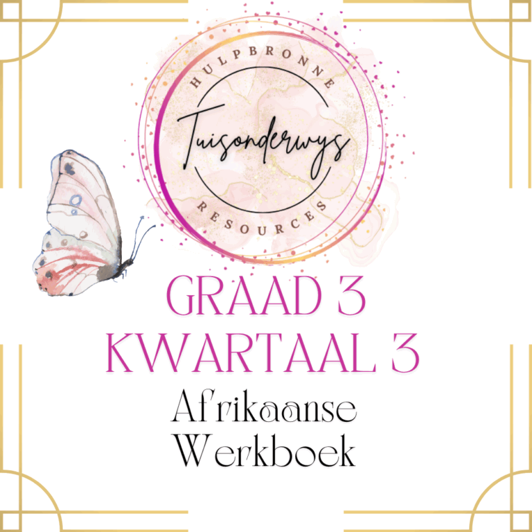 Graad 3 Kwartaal 3 Afrikaanse Werkboek – Tuisonderwys Hulpbronne